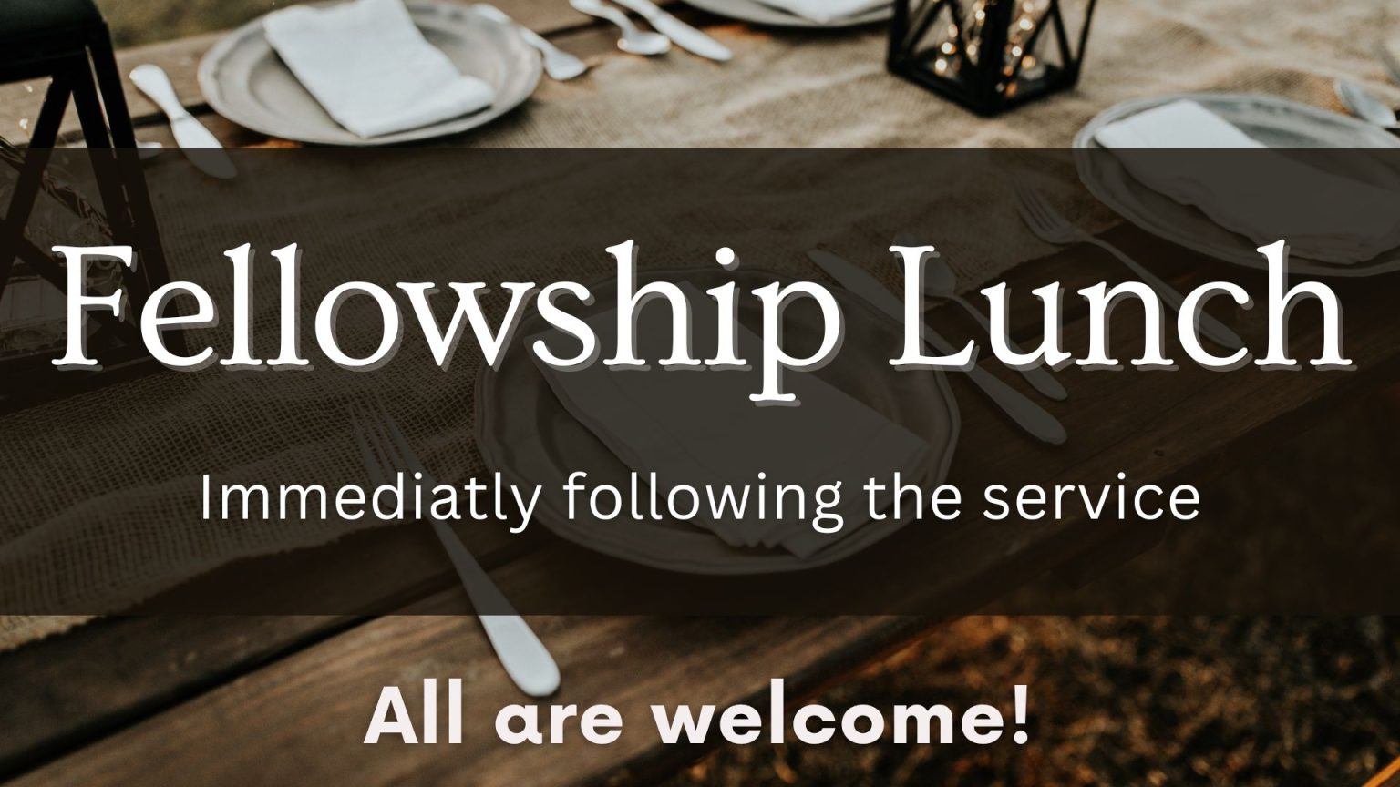 Fellowship Lunch - Lexington Community Church
